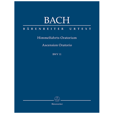 Bach, J. S.: Himmelfahrts-Oratorium BWV 11 - Scores