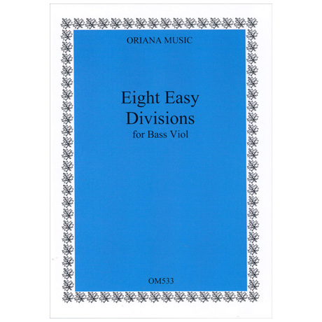 Eight Easy Divisions for Bass Viol - Viola da gamba music